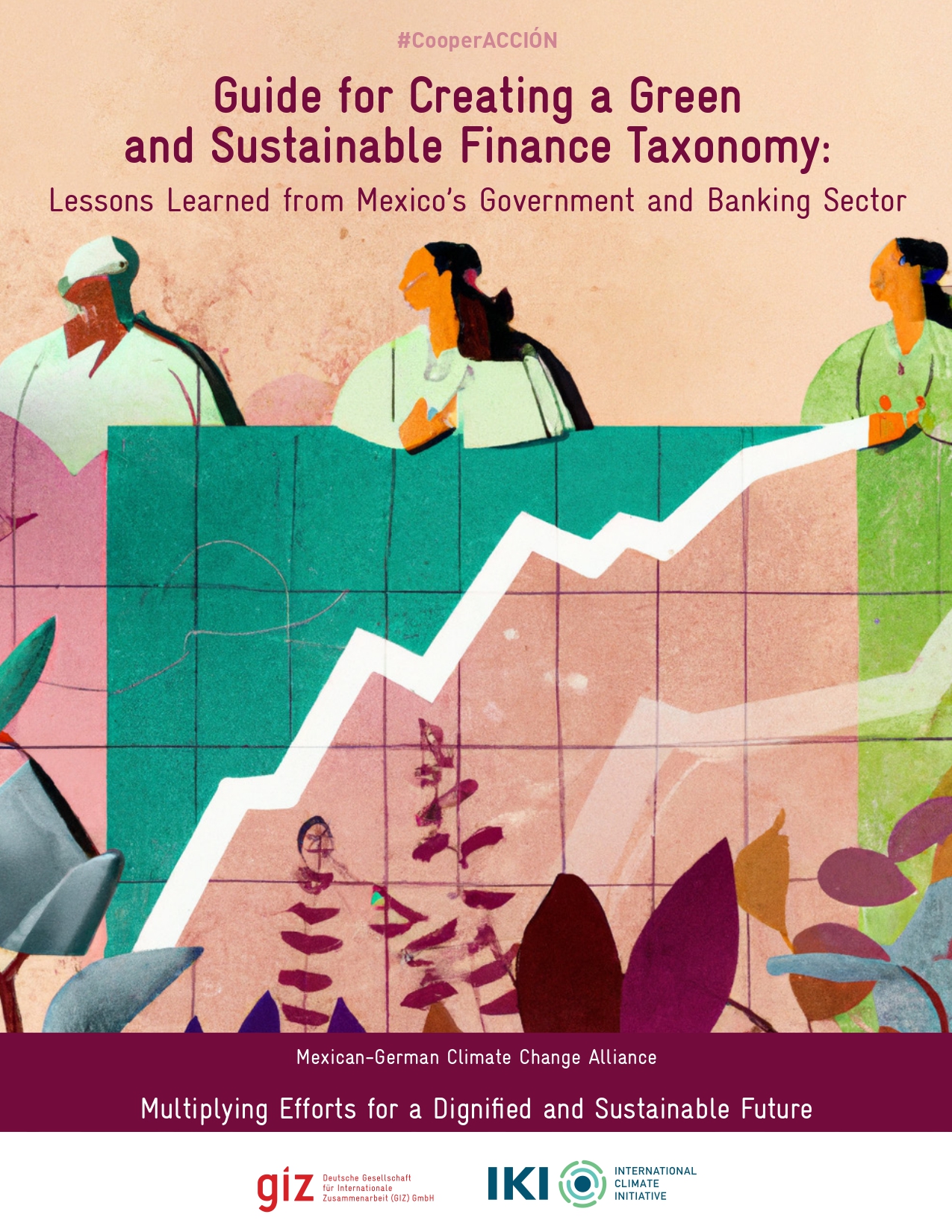 Guide for creating a green and sustainable finance taxonomy: lessons ...